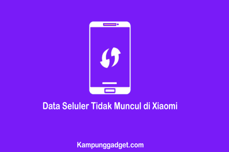 [Update] 8+ Cara Mengatasi Data Seluler Tidak Muncul di Xiaomi